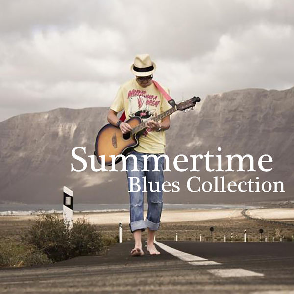Summertime Blues Collection, Various Artists - Qobuz