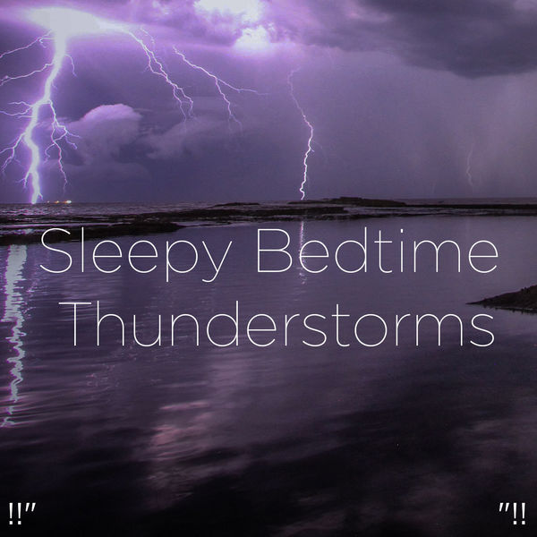 Sleepy Bedtime Thunderstorms "!!, Sounds of Nature : Thunderstorm, Rain ...