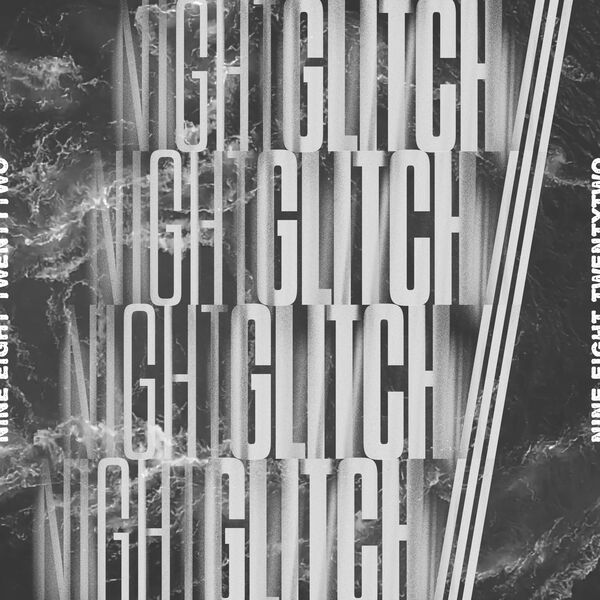 nine eight twenty-two, night glitch - Qobuz