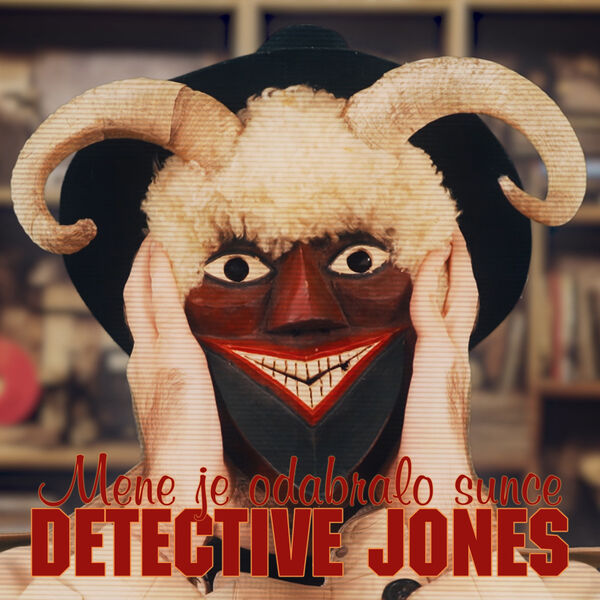 Mene je odabralo sunce, Detective Jones - Qobuz