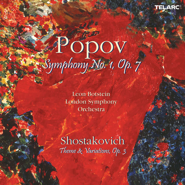 Popov: Symphony No. 1, Op. 7 - Shostakovich: Theme & Variations, Op. 3 ...