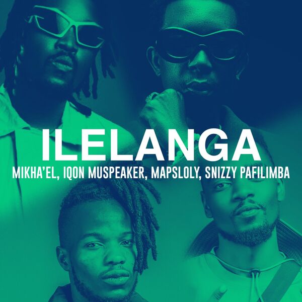 Ilelanga (feat. Iqon Mu Speaker, Mapsloly & Snizzy Pafilimba), Mikha'el ...