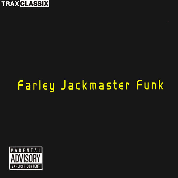 Farley "Jackmaster" Funk, Farley Jackmaster Funk - Qobuz