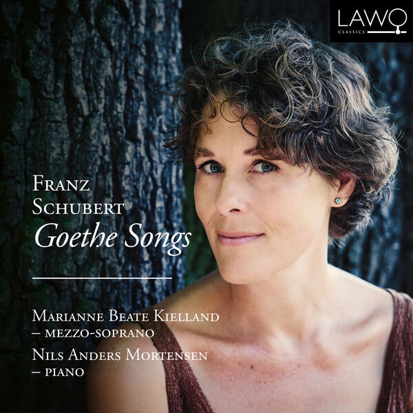 Franz Schubert: Goethe Songs, Marianne Beate Kielland - Qobuz
