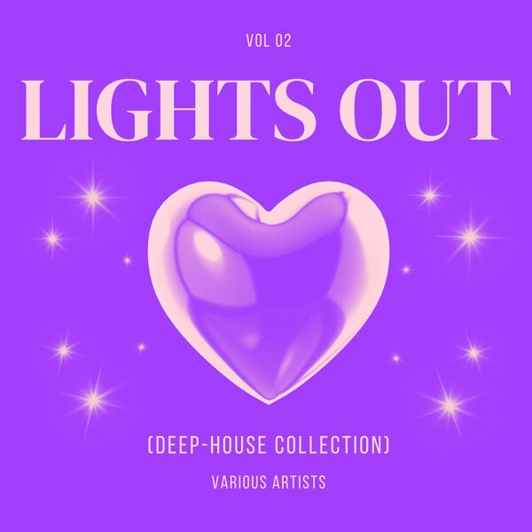 Lights Out (Deep-House Collection), Vol. 2, Various Artists - Qobuz