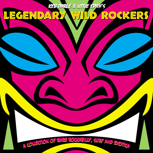Keb Darge & Little Edith's Legendary Wild Rockers, Keb Darge - Qobuz