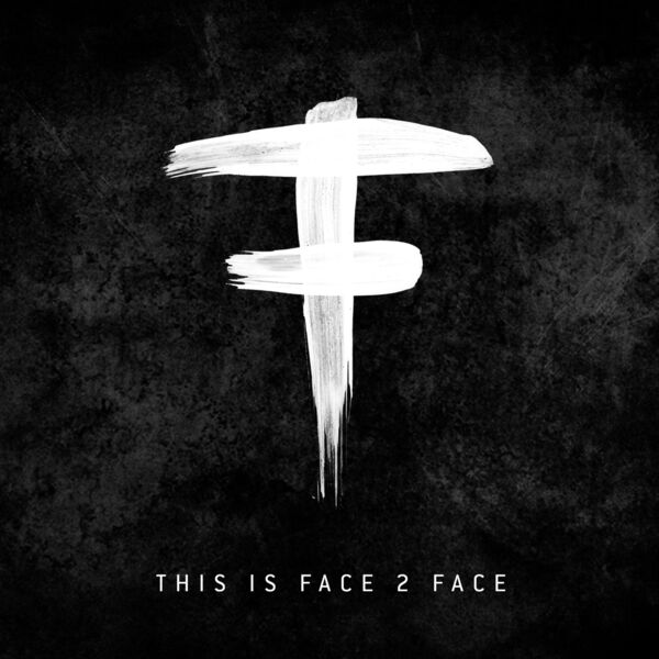 This Is Face 2 Face, Face 2 Face - Qobuz