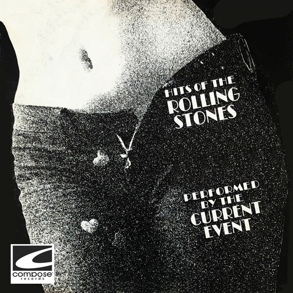 Hits of the Rolling Stones, The Current Event - Qobuz