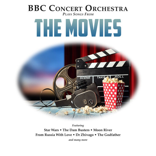 BBC Concert Orchestra Plays Songs from The Movies, The BBC Concert ...