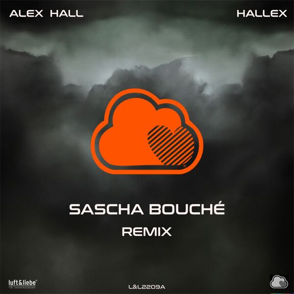Hallex (Sascha Bouché Remix), Alex Hall - Qobuz