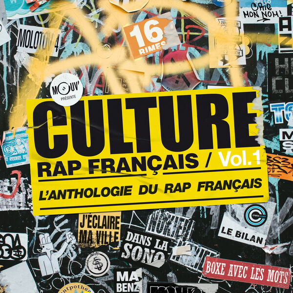 Mouv' présente Culture Rap Français, Vol. 1 : l'anthologie du rap ...