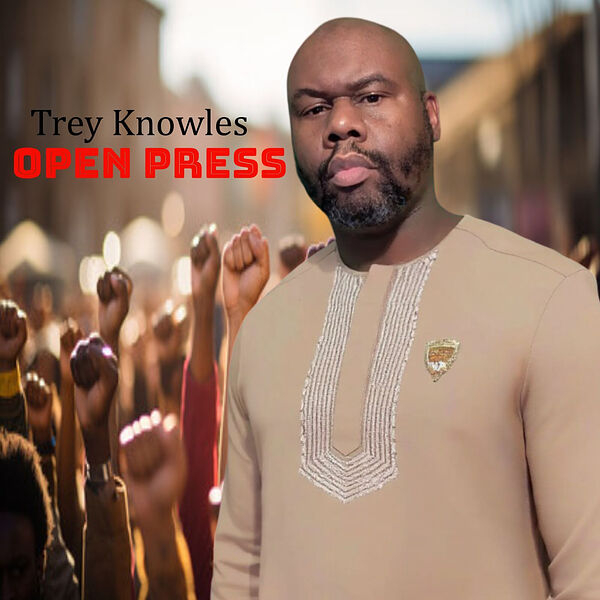Open Press, Trey Knowles - Qobuz