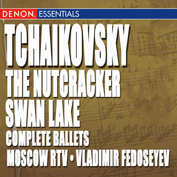Tchaikovsky: Swan Lake - Nutcracker Complete Ballets, Moscow RTV ...