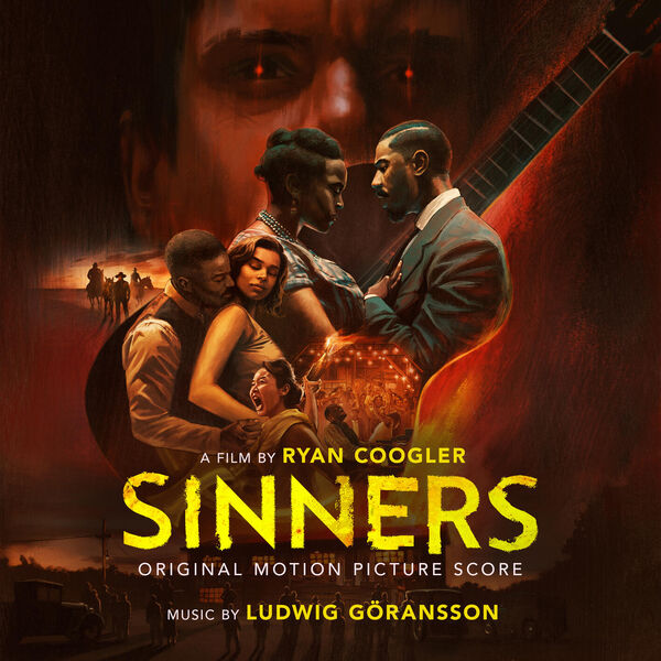 Sinners (Original Motion Picture Score), Ludwig Goransson - Qobuz