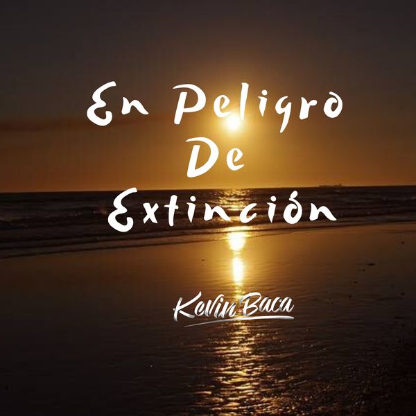Album En Peligro de Extinción de Kevin Baca | Qobuz : téléchargez et ...