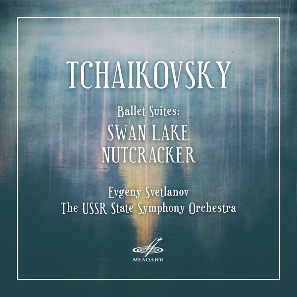 Tchaikovsky: Swan Lake & The Nutcracker Ballet Suites, Yevgeny ...