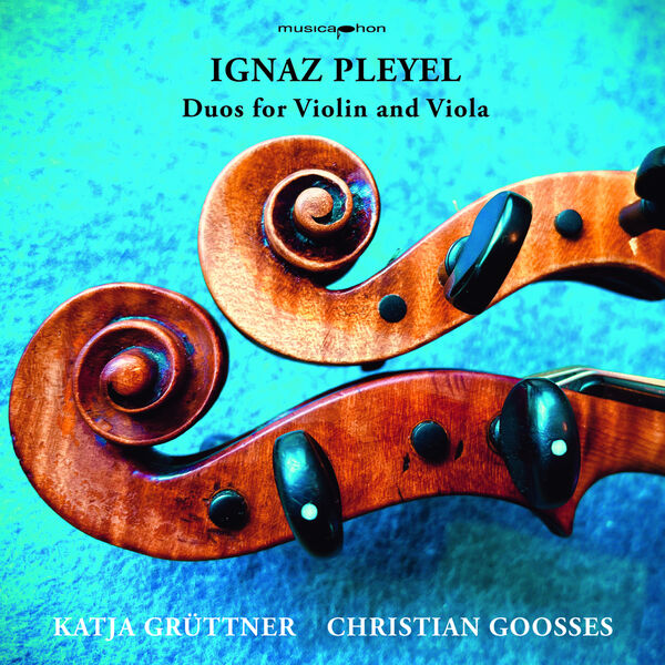 Pleyel: Duos for Violin & Viola, Katja Grüttner - Qobuz