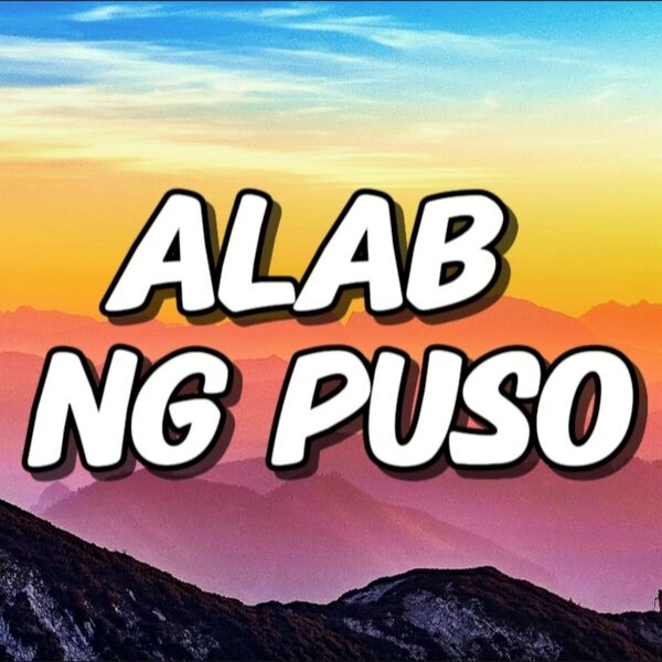 Alab ng Puso, Melody Bot - Qobuz