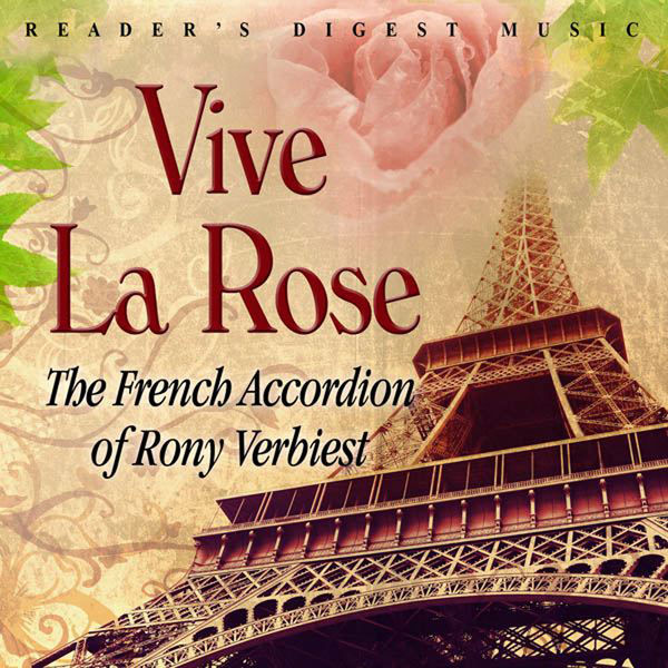 Viva la Rose - The French Accordion of Rony Verbiest, Rony Verbiest - Qobuz
