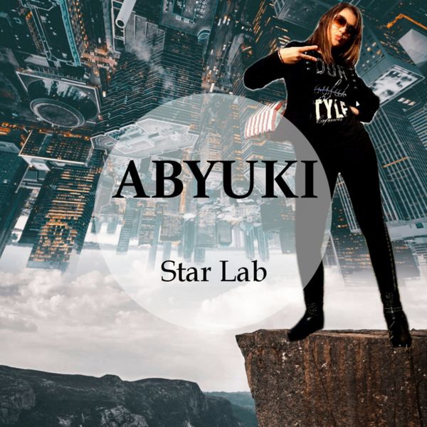 Album Star Lab, ABYUKI | Qobuz: download and streaming in high quality