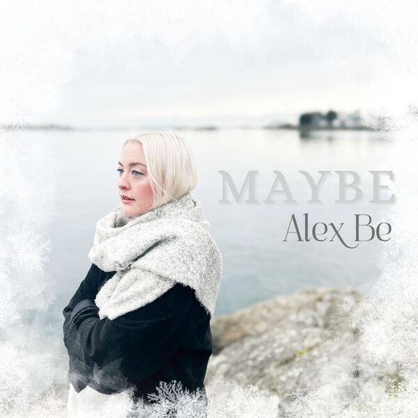 Maybe, Alex BE - Qobuz