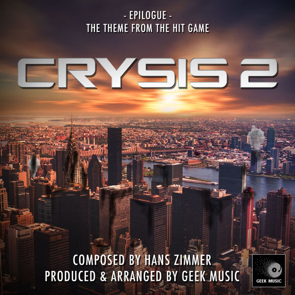 Album Crysis 2 - Epilogue - Main Theme, Geek Music | Qobuz: download ...