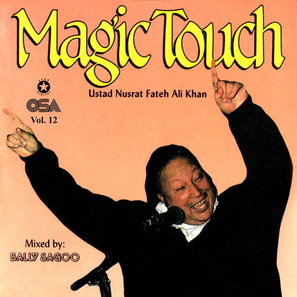 Magic Touch, Vol. 12, Nusrat Fateh Ali Khan - Qobuz