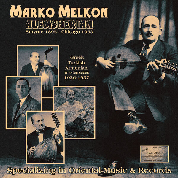 Greek, Turkish, Armenian Masterpieces, Marko Melkon - Qobuz