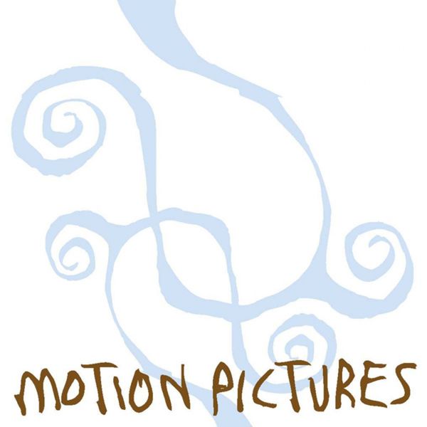 Motion Pictures, Motion Pictures - Qobuz