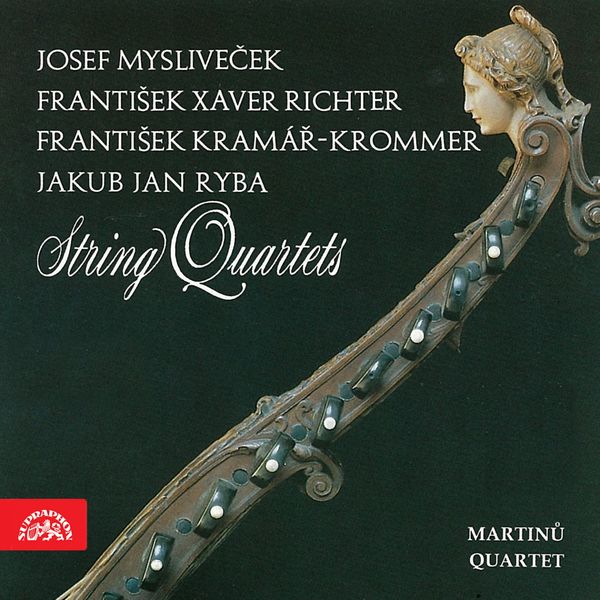 Mysliveček, Richter, Krommer, Ryba: String Quartets, Martinu Quartet - Qobuz