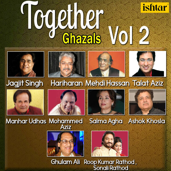 Together Ghazals, Vol. 2, Various Artists - Qobuz