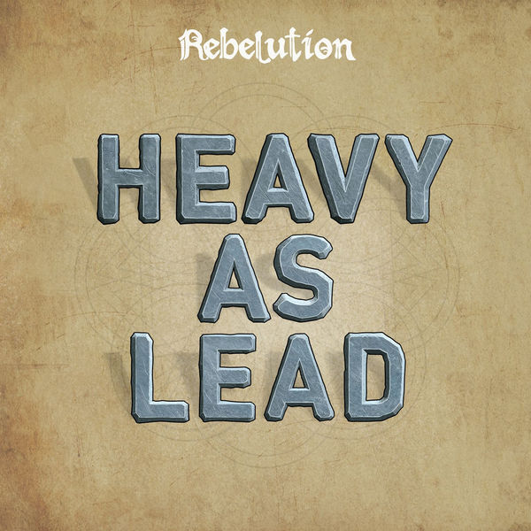 Heavy as Lead, Rebelution - Qobuz
