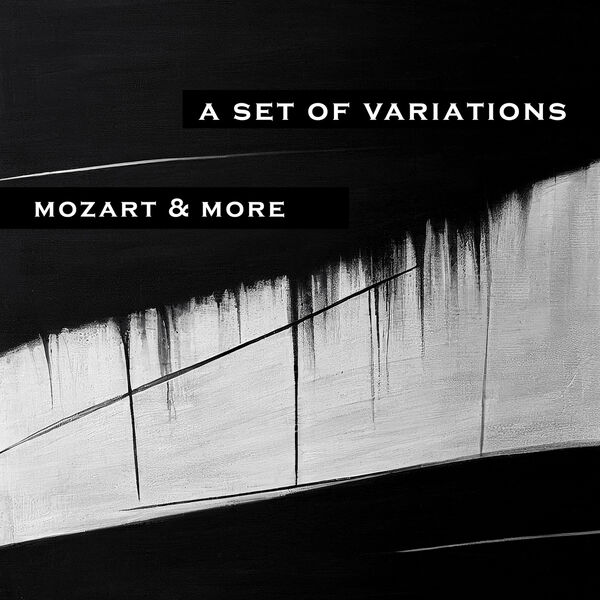 "A Set of Variations" - Mozart & More, Wolfgang Amadeus Mozart - Qobuz