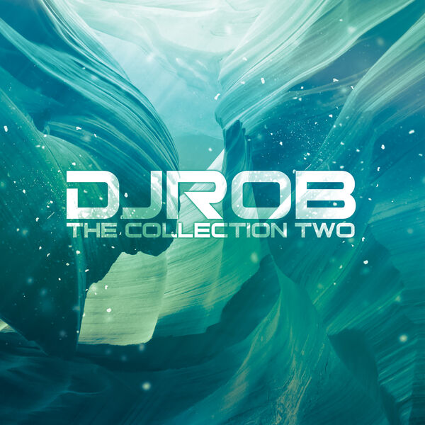 The Collection Two, Dj Rob - Qobuz