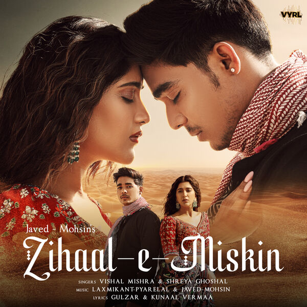 Zihaal e Miskin, Javed-Mohsin - Qobuz