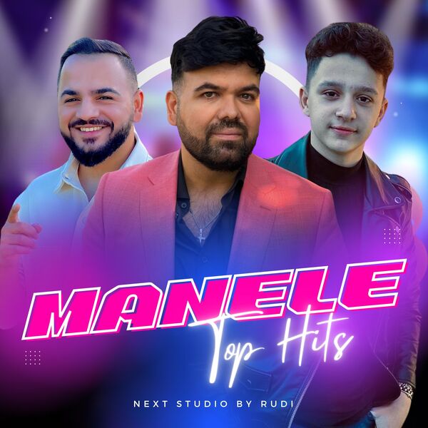 Manele Top Hits, Rudi - Qobuz