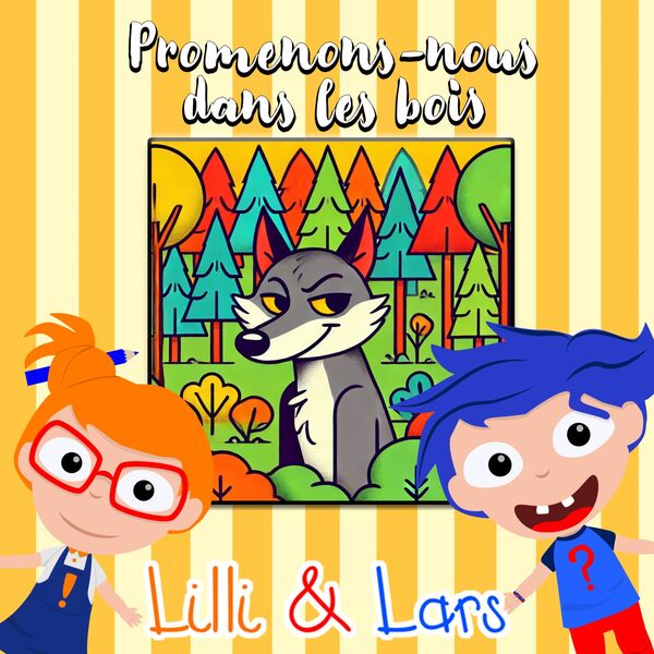 Promenons-Nous Dans Les Bois, Lilli & Lars - Qobuz