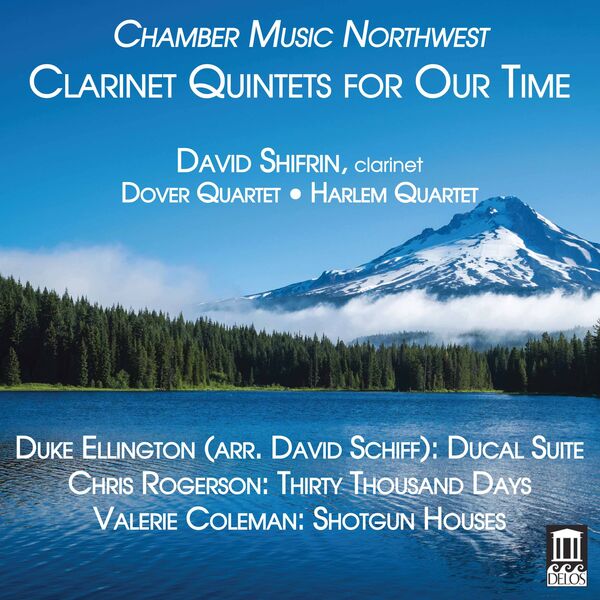 Clarinet Quintets for Our Time, David Shifrin - Qobuz