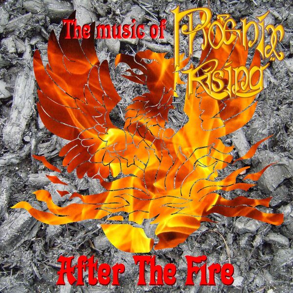 After the Fire - The Music of Phoenix Rising, Phoenix Rising - Qobuz