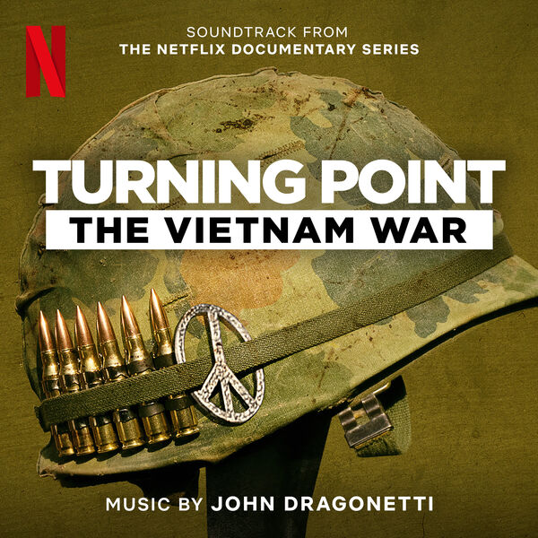 Turning Point: The Vietnam War (Soundtrack from the Netflix Documentary ...