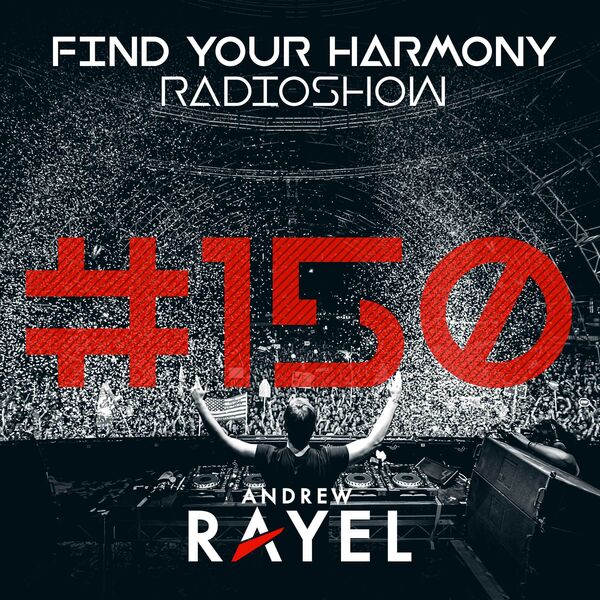 Find Your Harmony Radioshow #150 (Part 2) (Including Classic Mix By ...