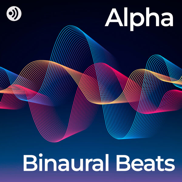 Binaural Beats: Alpha Waves (No Fade, Loopable), Binaural Beats ...