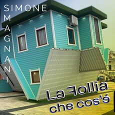 La Follia che cos'è, Simone Magnani - Qobuz