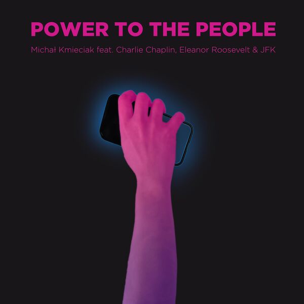Power to the People (feat. Charlie Chaplin, Eleanor Roosevelt & John F ...