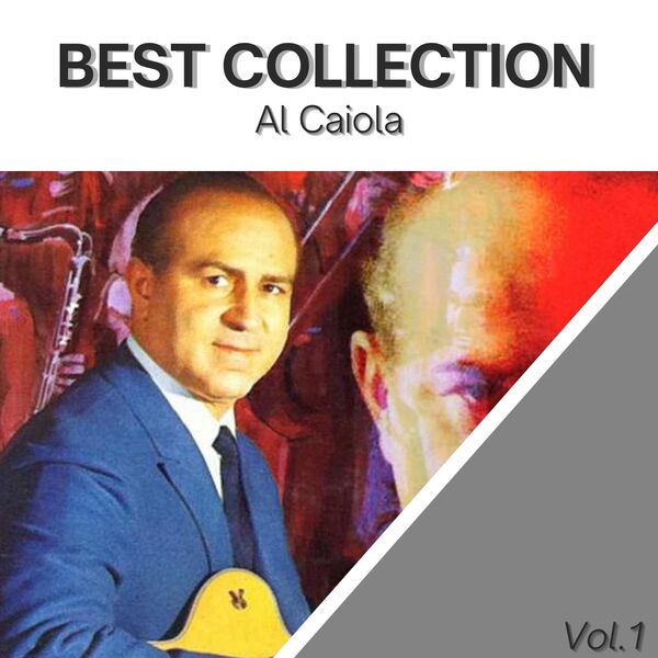 Best Collection Al Caiola, Vol.1, Al Caiola - Qobuz