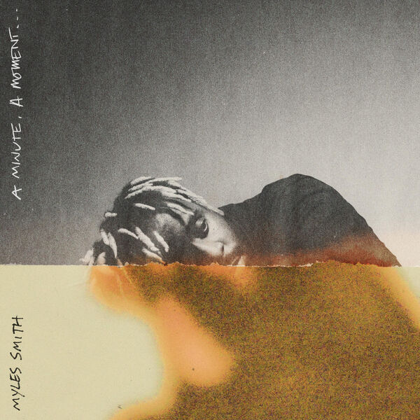 A Minute, A Moment..., Myles Smith - Qobuz