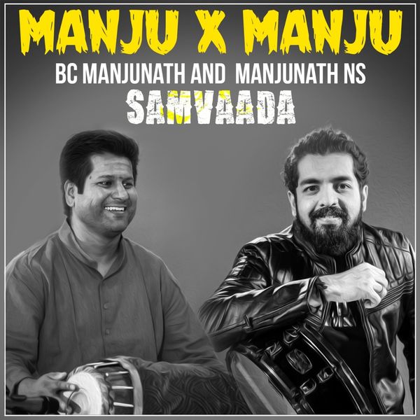 Manju X Manju - Samvaada, Manjunath BC - Qobuz