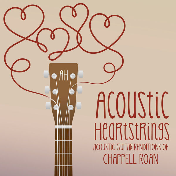 Acoustic Guitar Renditions of Chappell Roan, Acoustic Heartstrings - Qobuz