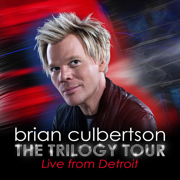 The Trilogy Tour (Live from Detroit), Brian Culbertson - Qobuz