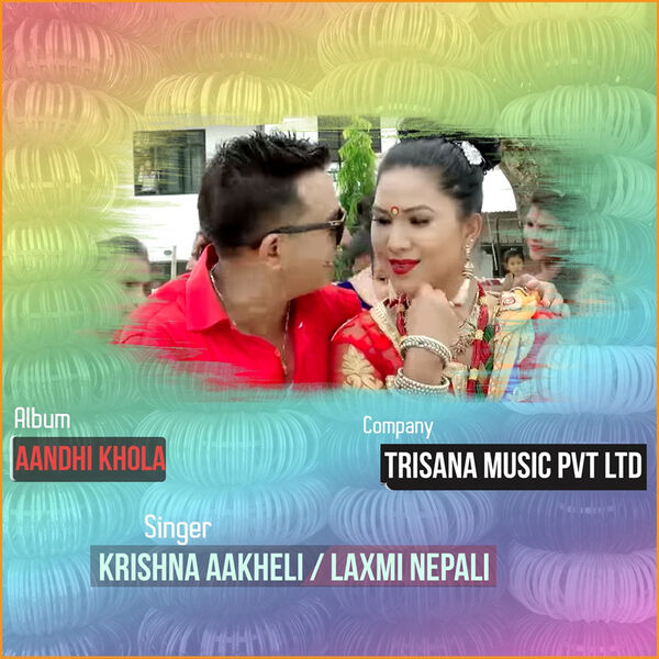 Aandhi Khola, Krishna Akheli - Qobuz